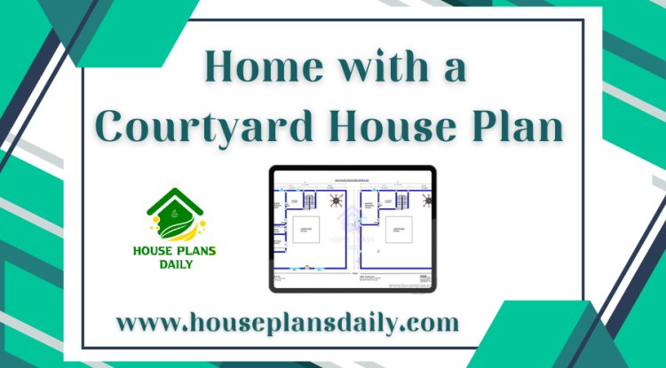 Home with a Courtyard House Plan - House Designs and Plans | PDF Books